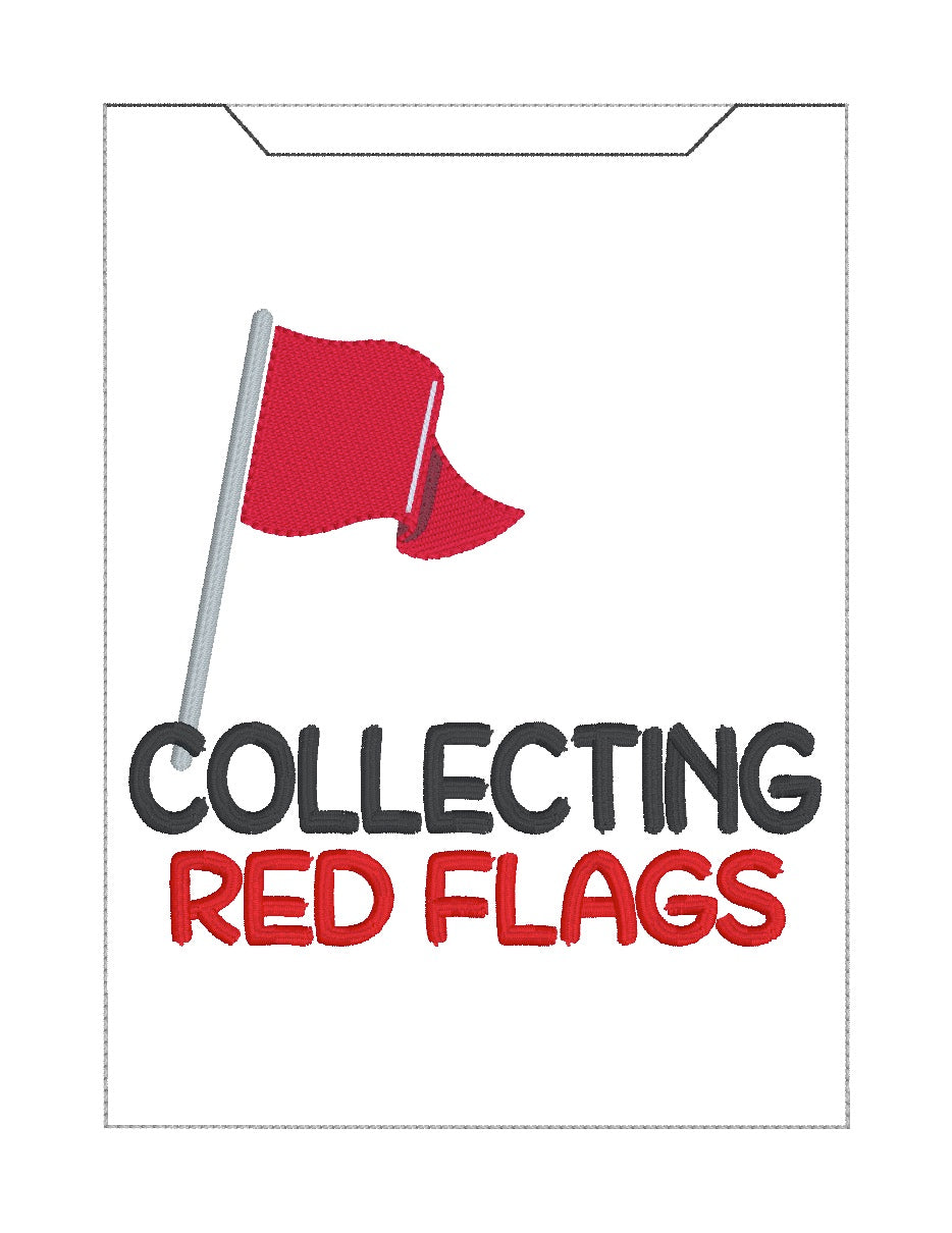 Collecting Red Flags reader sleeve (3 sizes included) machine embroide ...