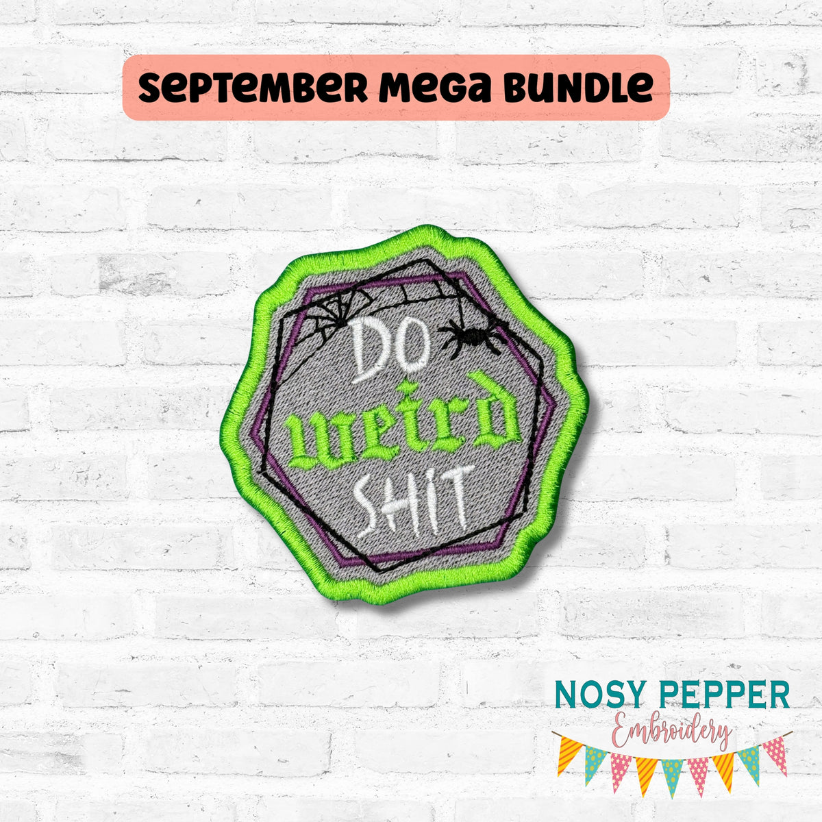 Do Weird Sh!t patch (2 sizes included) machine embroidery design DIGIT ...