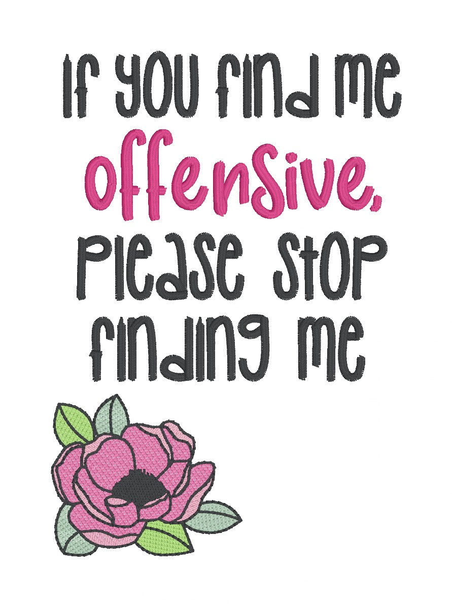 If You Find Me Offensive sketchy machine embroidery design (4 sizes in ...
