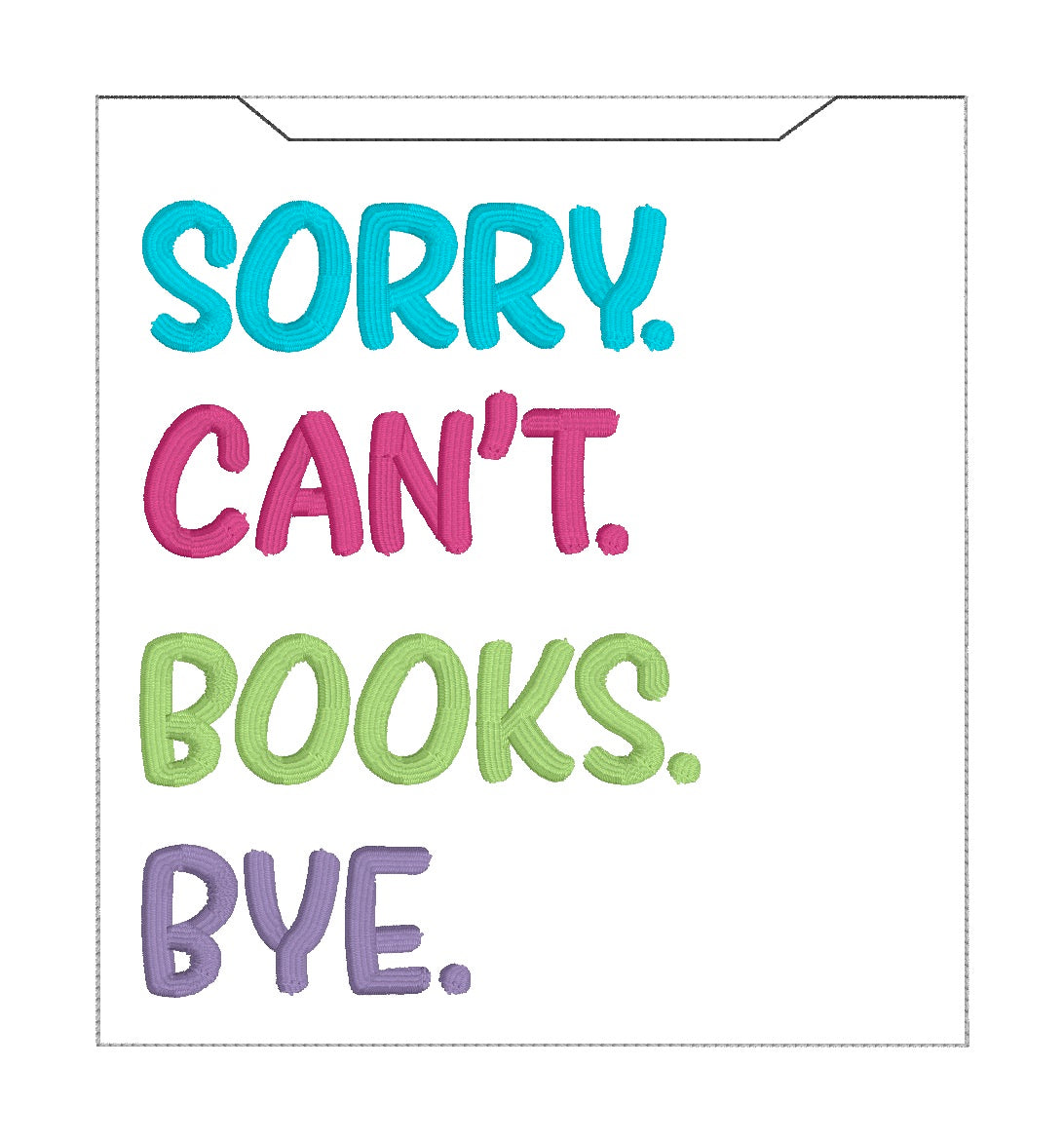 Sorry Books reader sleeve (3 sizes included) machine embroidery design ...