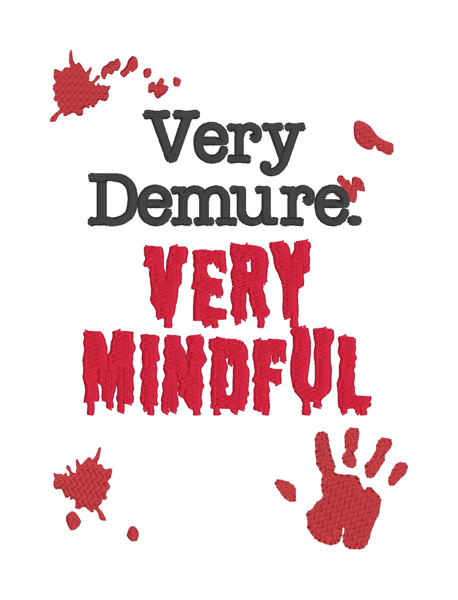 Very Demure machine embroidery design (4 sizes included) DIGITAL DOWNL ...