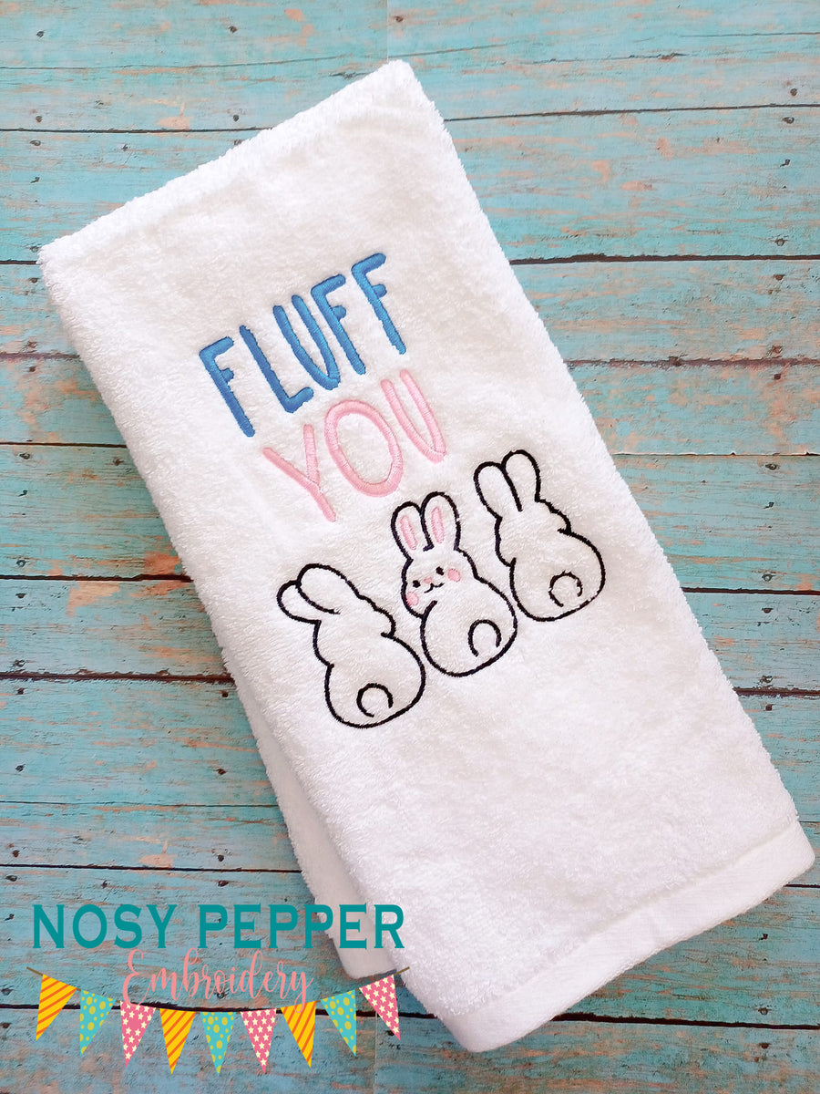 Fluff You machine embroidery design (5 sizes included) DIGITAL DOWNLOA ...