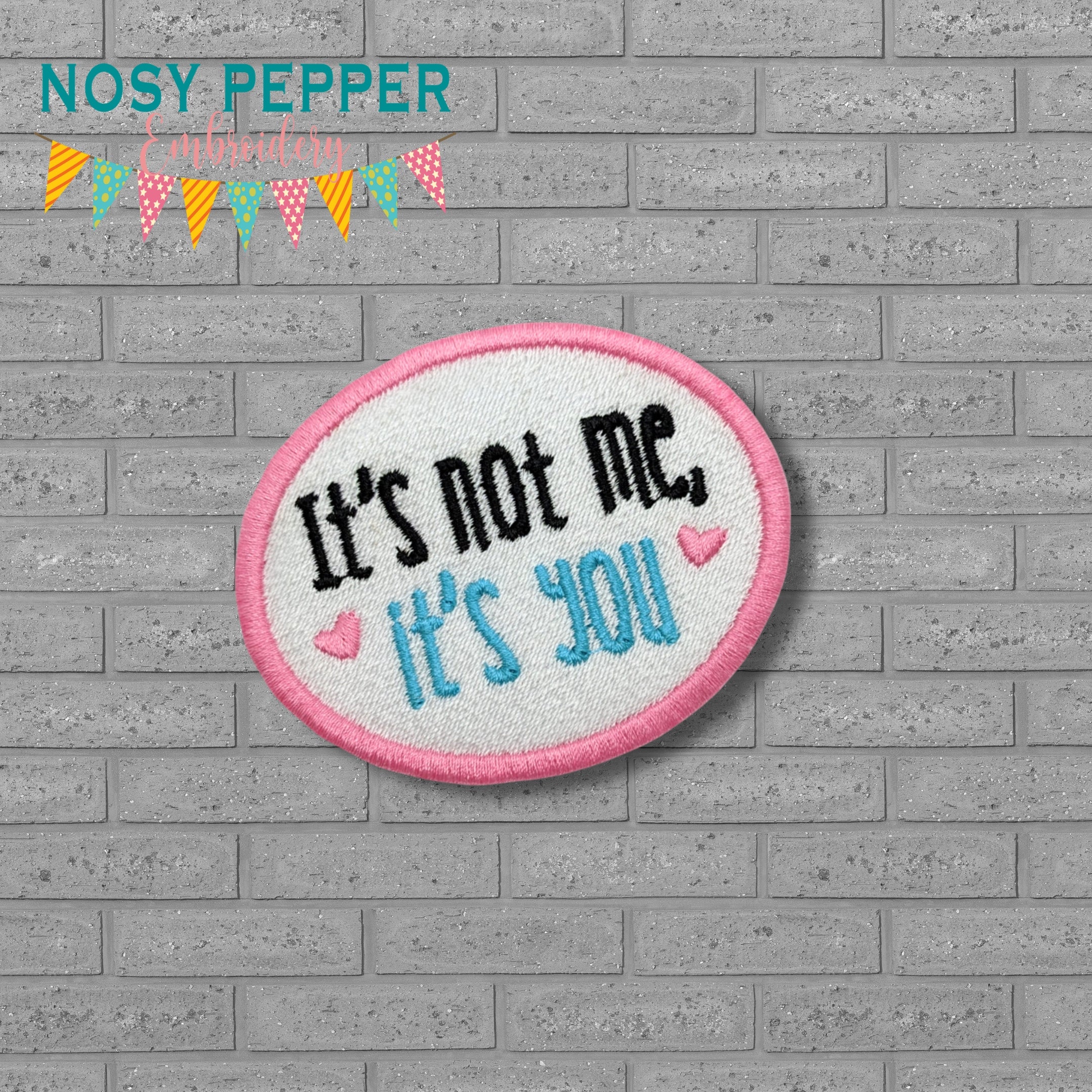 It's Not Me patch machine embroidery design (2 sizes included) DIGITAL ...