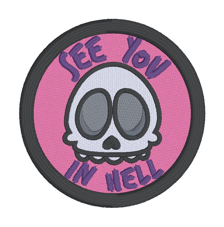 See You in Hell patch machine embroidery design (2 sizes included) DIG ...