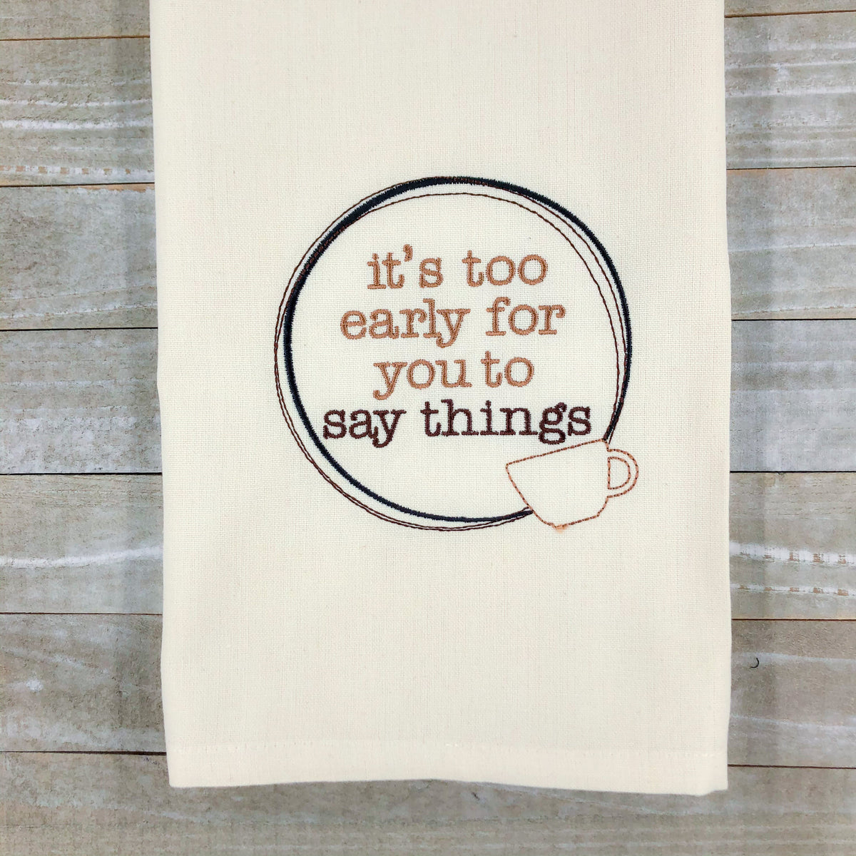 It's too early machine embroidery design 5 sizes included DIGITAL DOWN ...