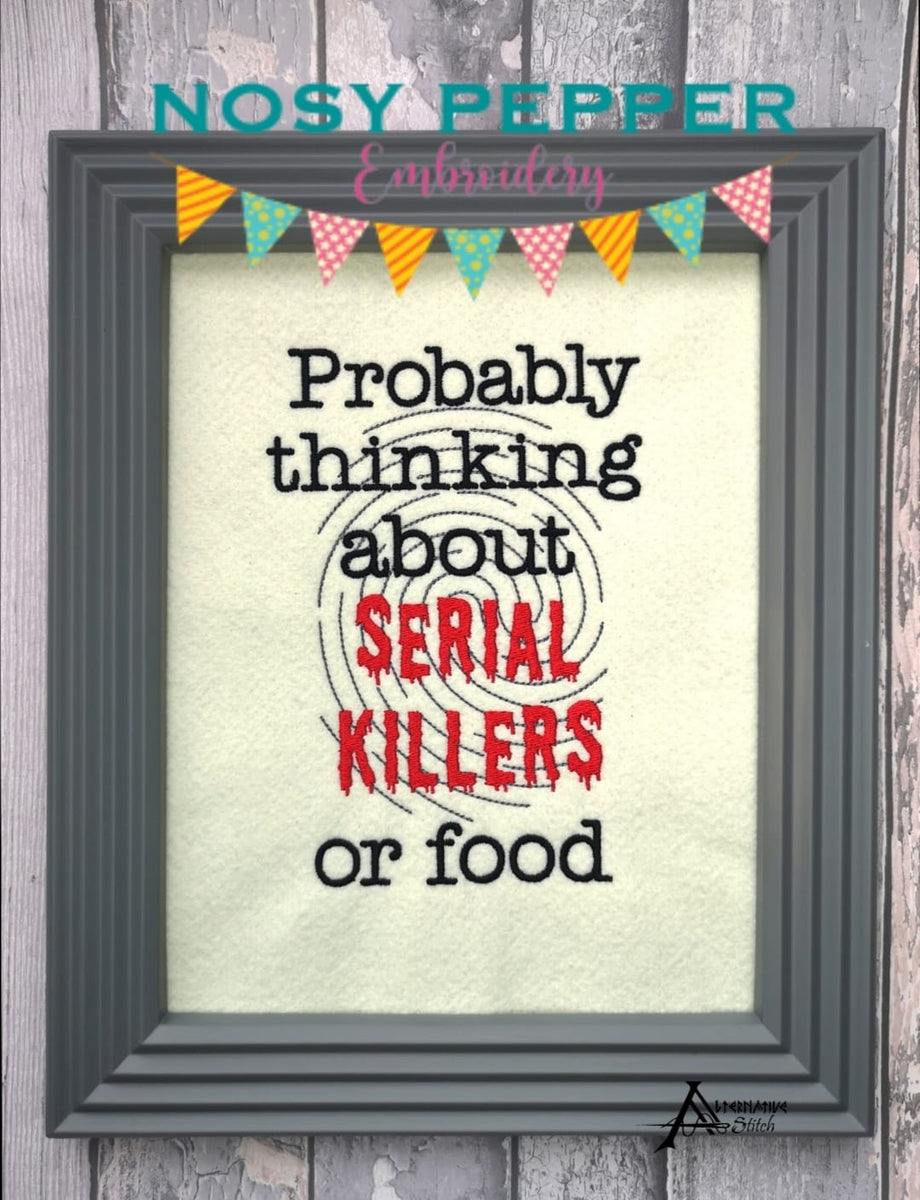 Probably thinking about serial killers machine embroidery design (4 si ...