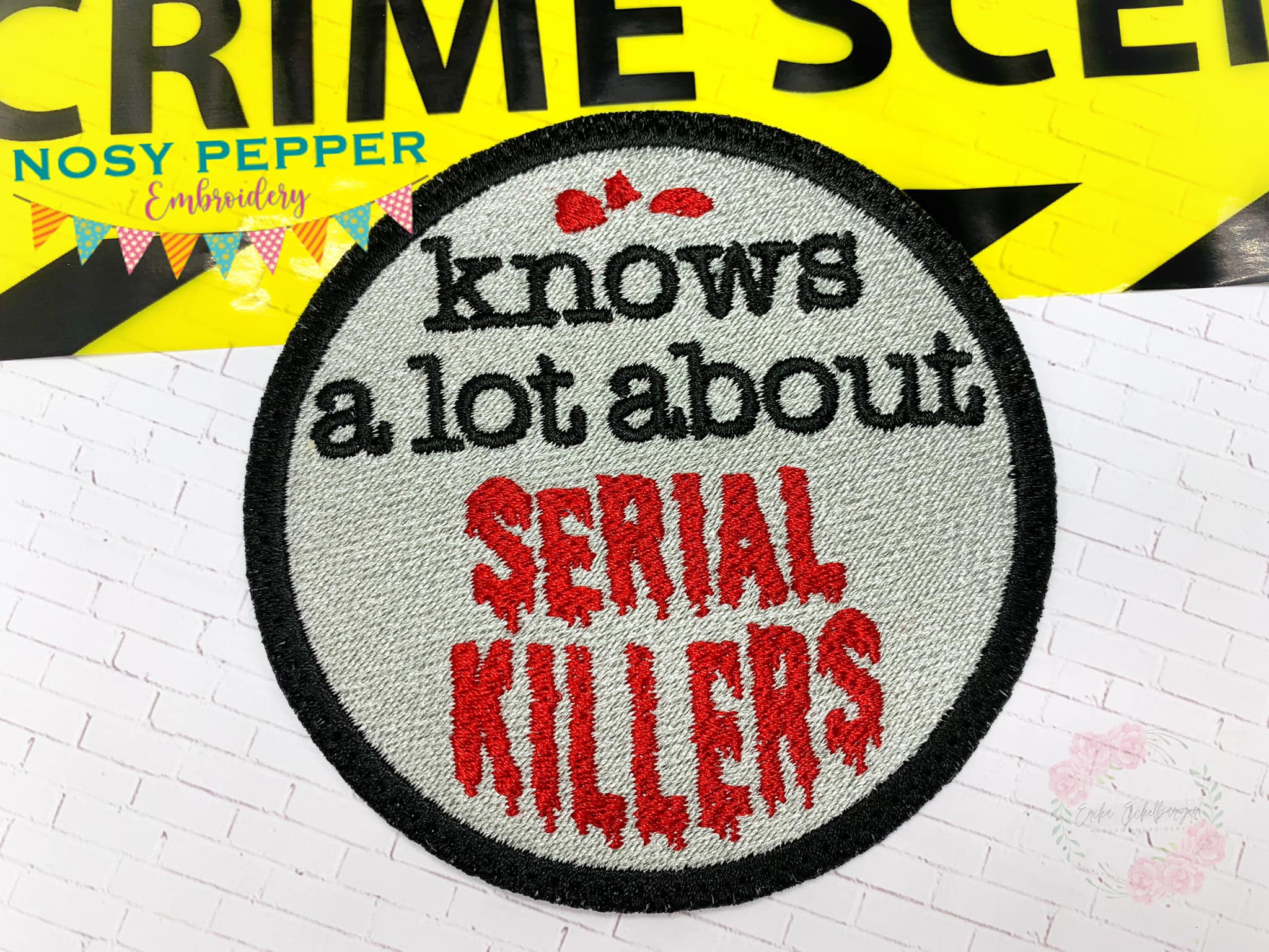 Knows a lot about serial killers patch machine embroidery design DIGIT ...