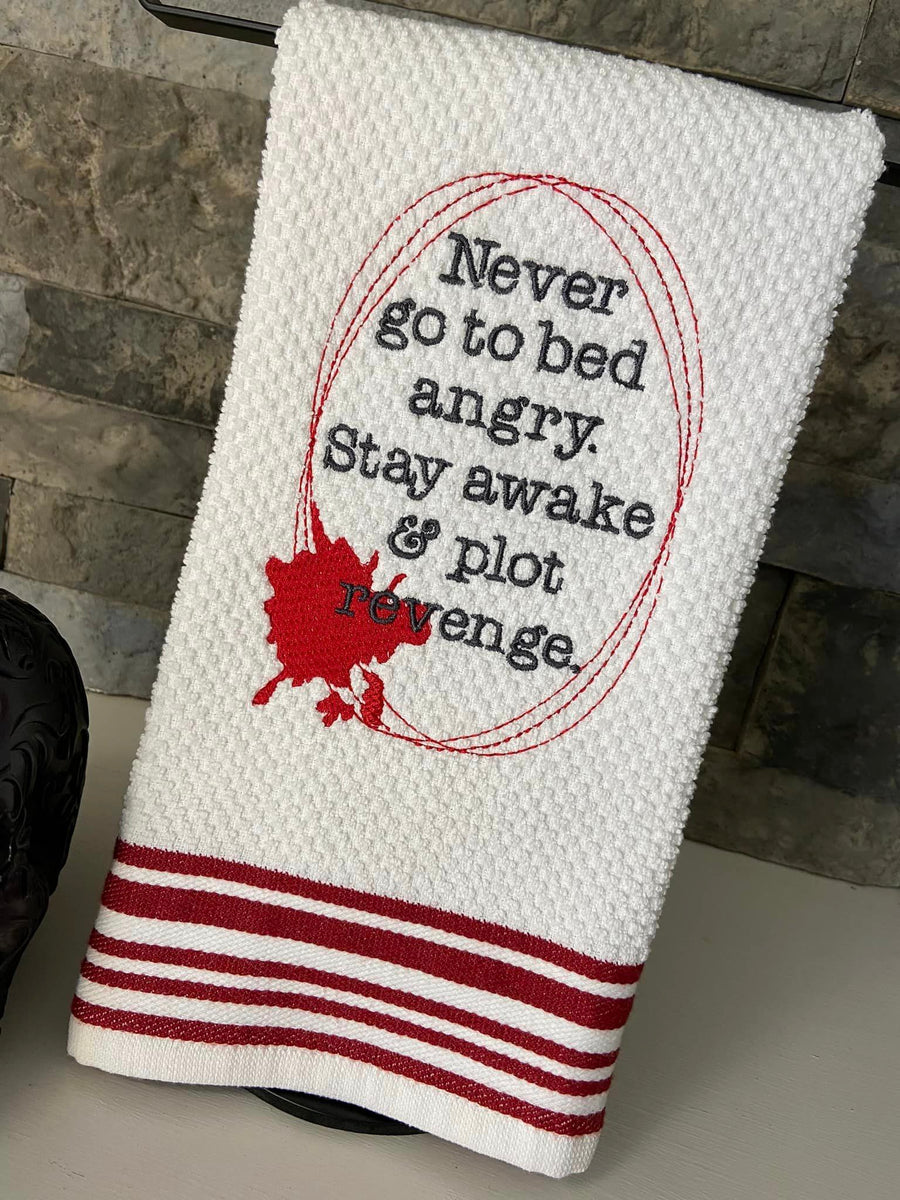 Never Go To Bed Angry machine embroidery design (4 sizes included) DIG ...