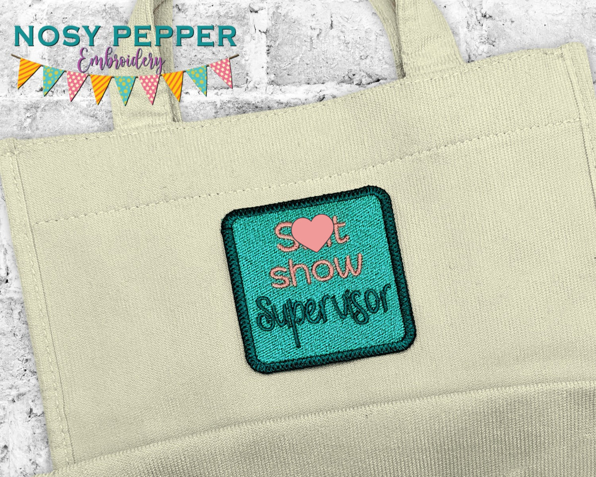 Sh*t Show Supervisor patch (2 sizes included) machine embroidery desig ...