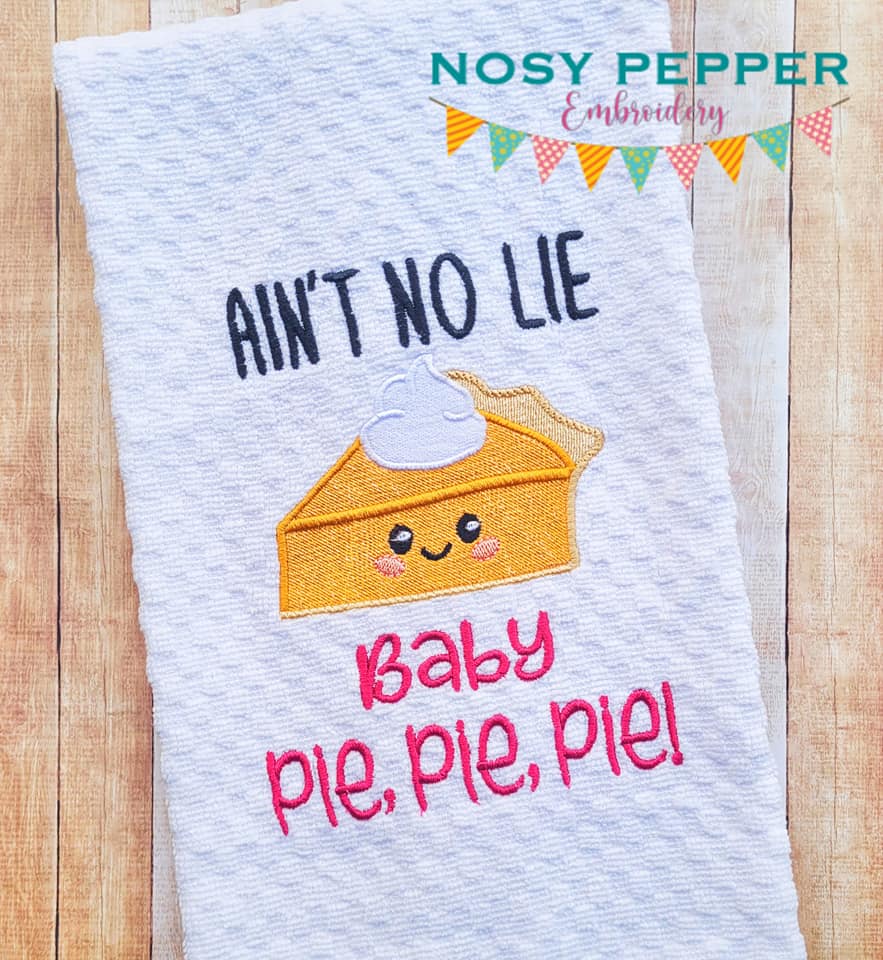 Pie Pie Pie machine embroidery design (4 sizes and 2 versions included ...