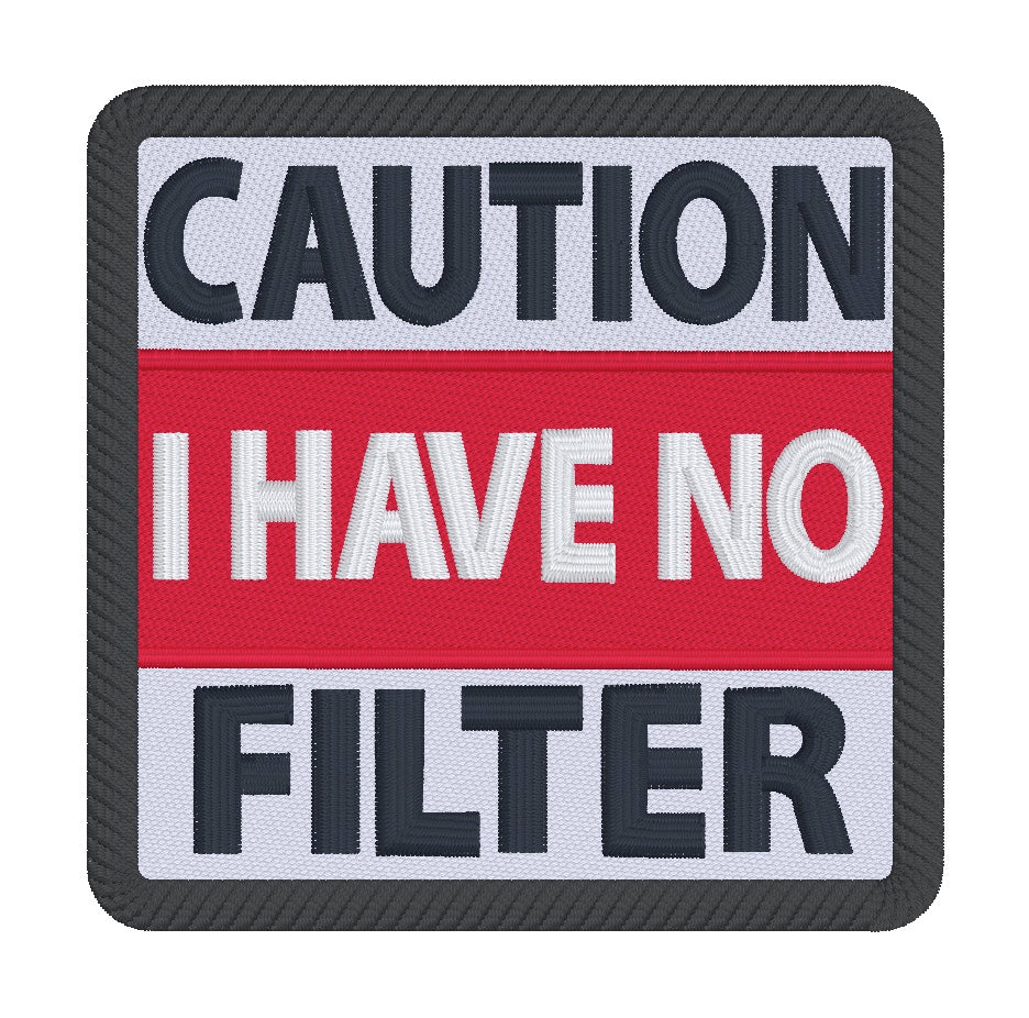 Caution I have no filter patch machine embroidery design DIGITAL DOWNL ...