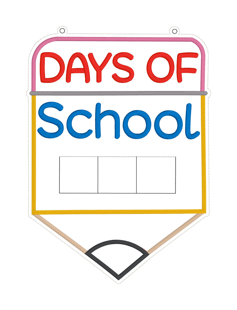 Days of school ITH sign (4 sizes included) machine embroidery design D ...