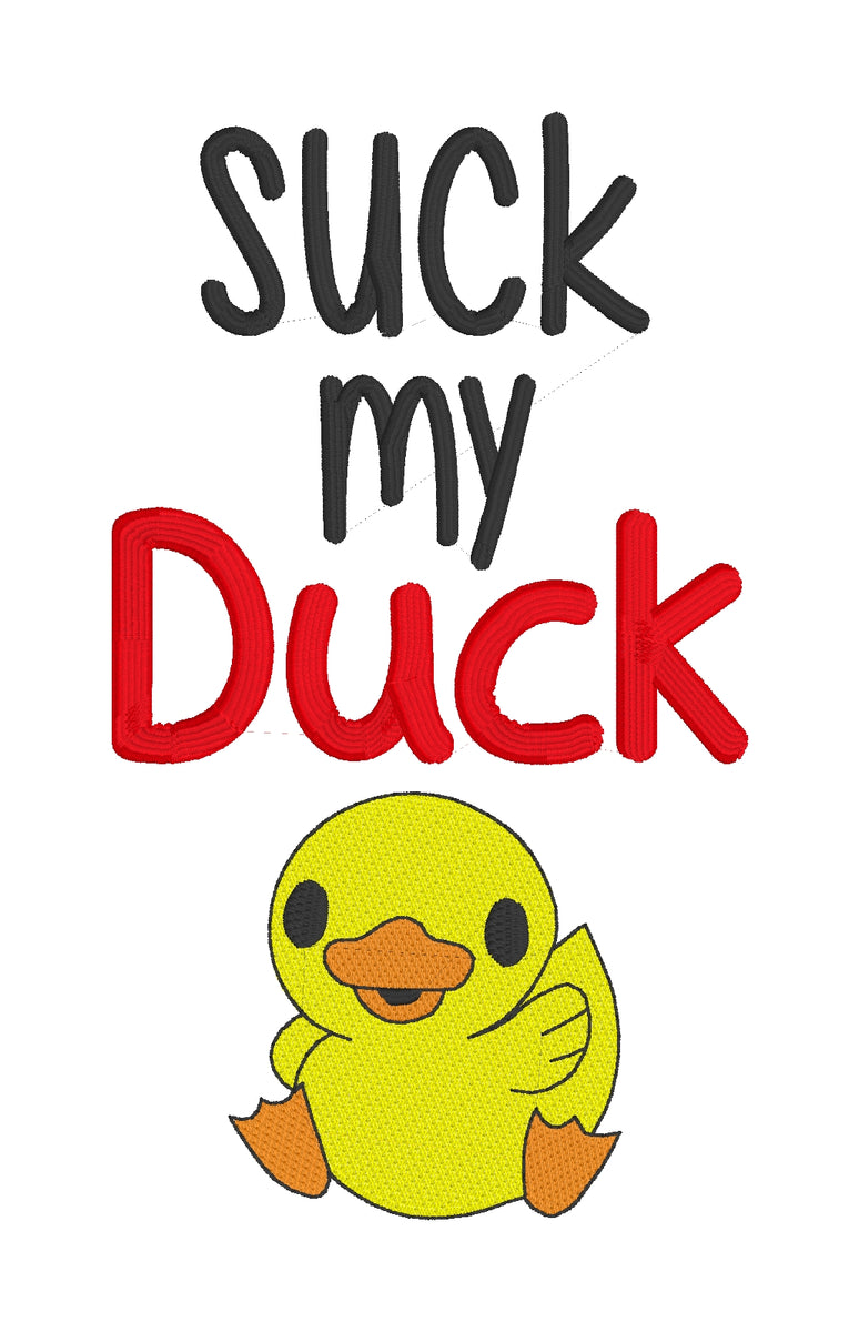 Suck my Duck machine embroidery design (5 sizes included) DIGITAL DOWN ...