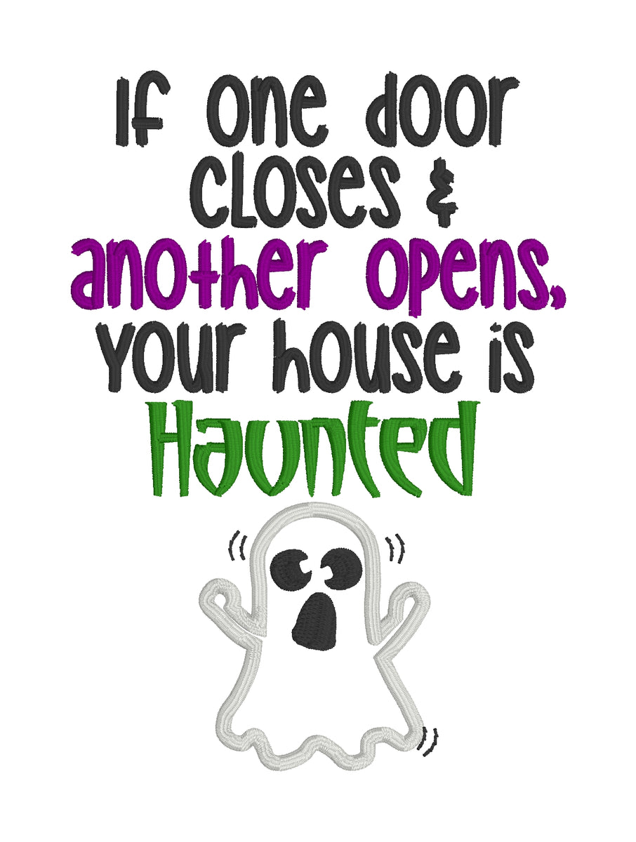 Your house is haunted applique machine embroidery design (4 sizes incl ...